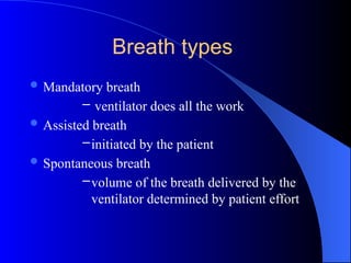4 Mechanical ventilatchoiion 3r year anesthesia pptx | PPTX