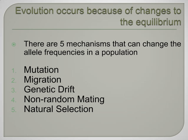 4 mechanisms for evolution 2012 | PPT
