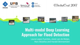 MediaEval 2017 - Satellite Task: Multi-modal Deep Learning Approach for ...
