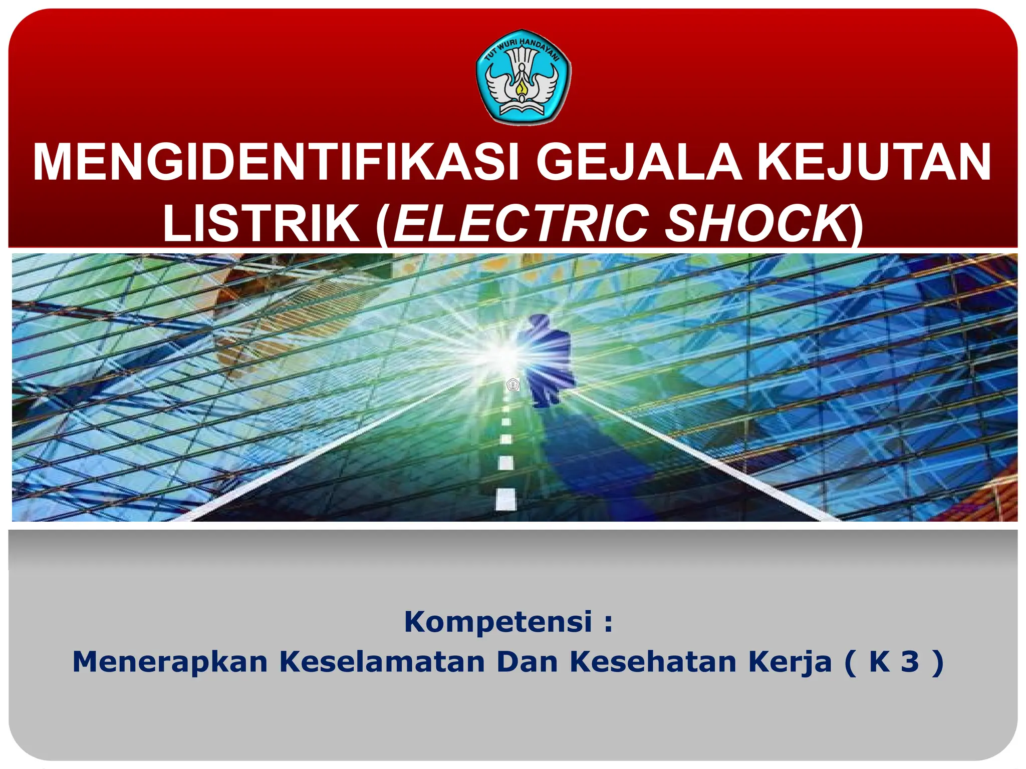 4 mengidentifikasi gejala kejutan listrik (electric shock).pptx