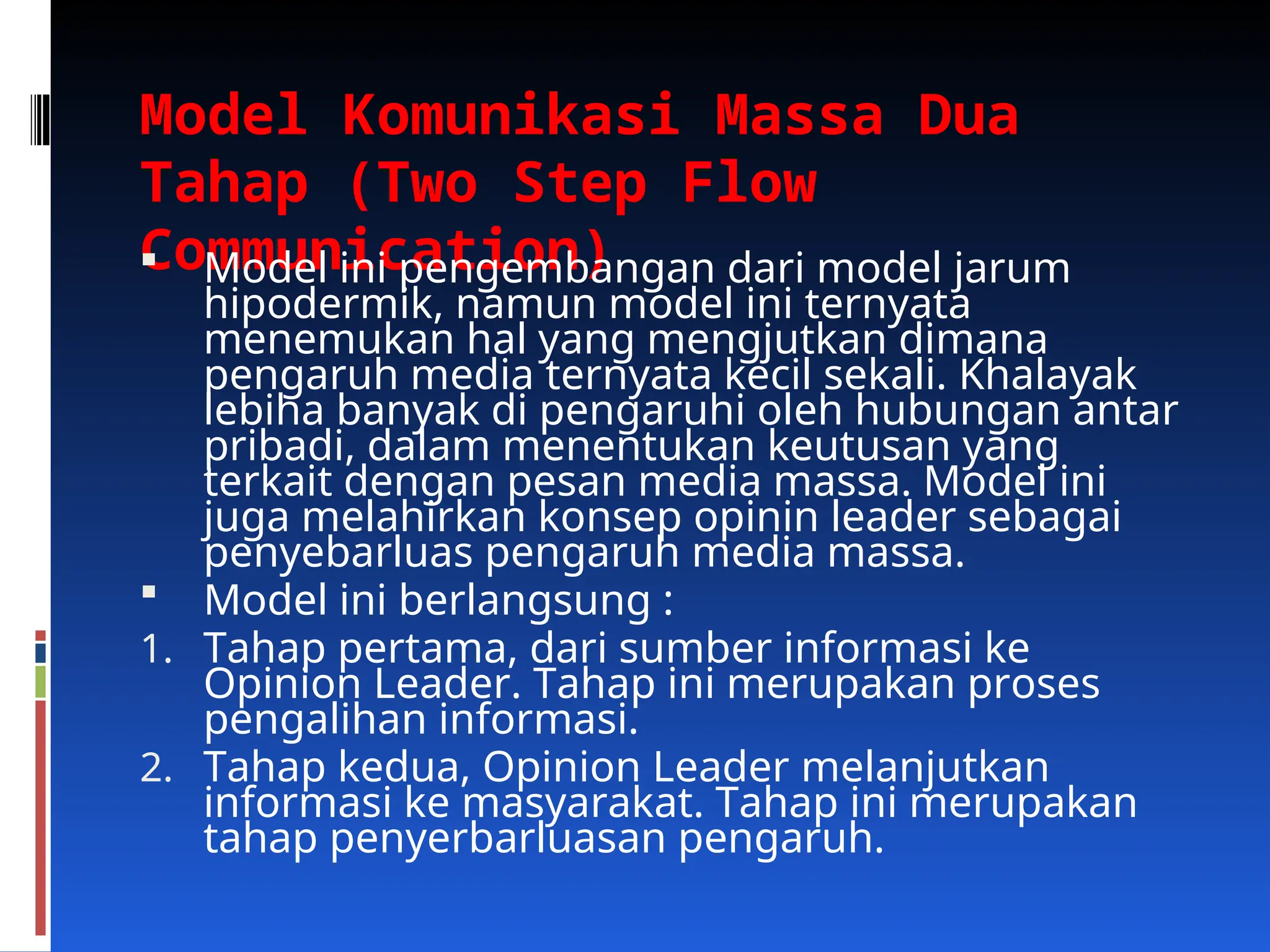 Pertemuan ke 2 - Model-Model Komunikasi Massa | PPT