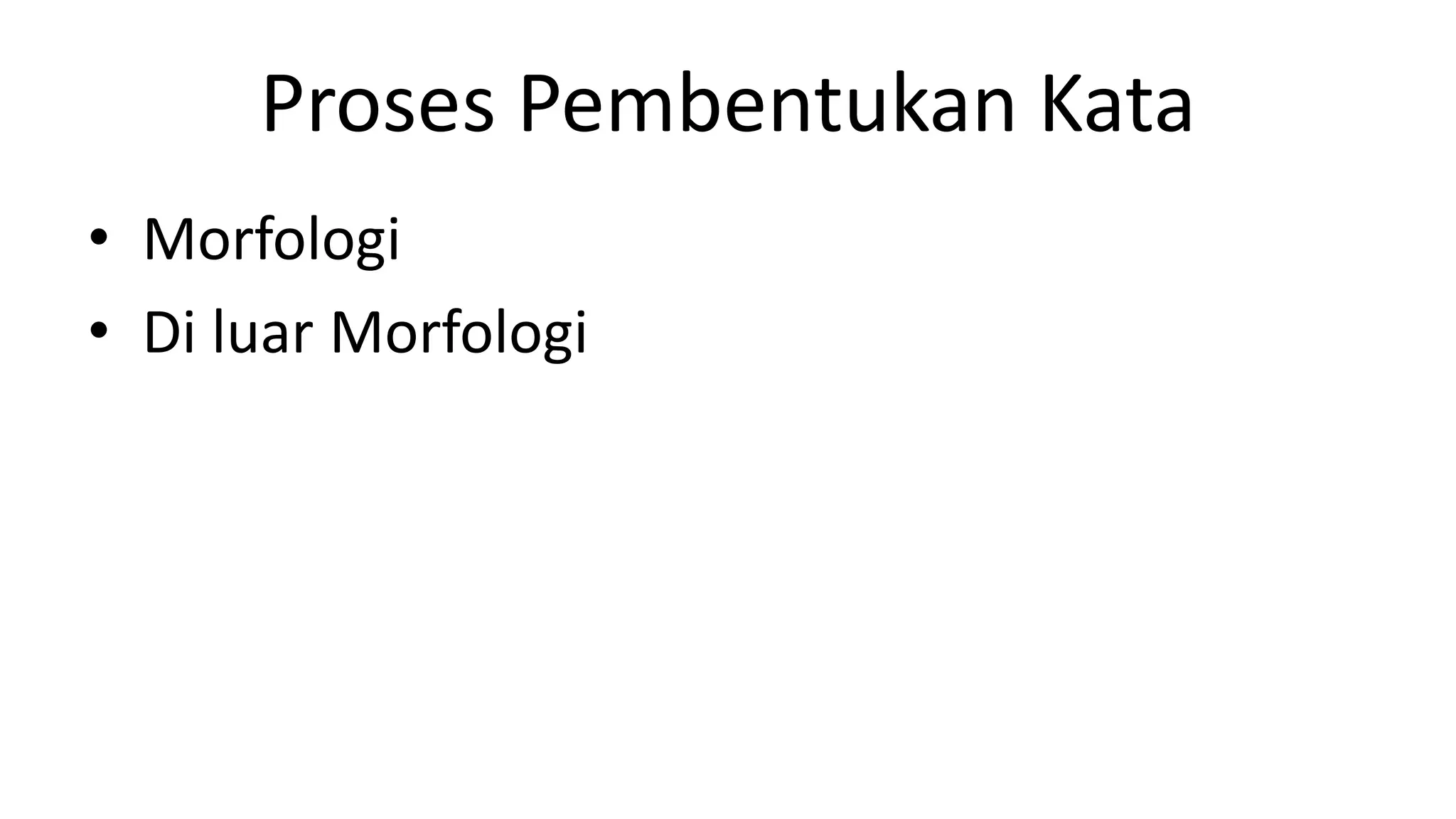 4 Morfologi (Tata Kata).pptx