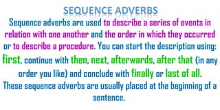 4 ms file1 adverbs of sequence ppt | PPT