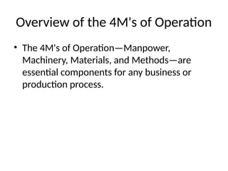 4Ms_of_Operation_Presentation.pjbhvgfptx | PPT