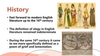 The Presentation Focus on the Elegy, a type of Poem. With an original ...