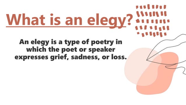The Presentation Focus on the Elegy, a type of Poem. With an original ...