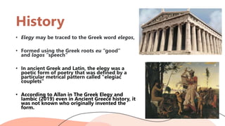 The Presentation Focus on the Elegy, a type of Poem. With an original ...