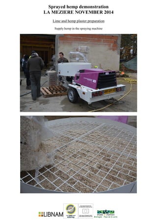 Photos log sprayed hemp - LA MEZIERE November 2014 | PDF