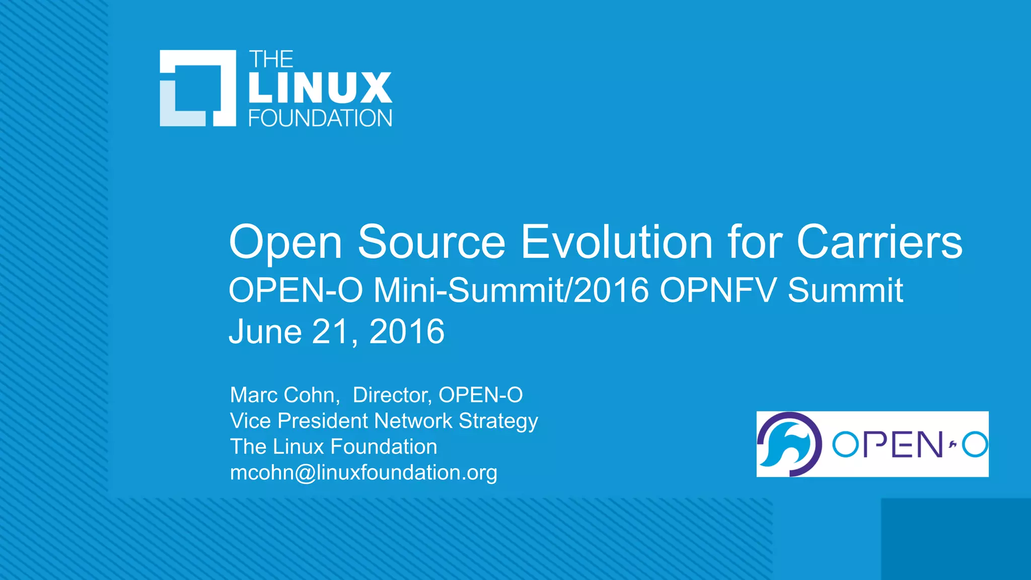 Summit 16: Open-O Mini-Summit - Open Source Evolution for Carriers | PDF | Technology & Computing