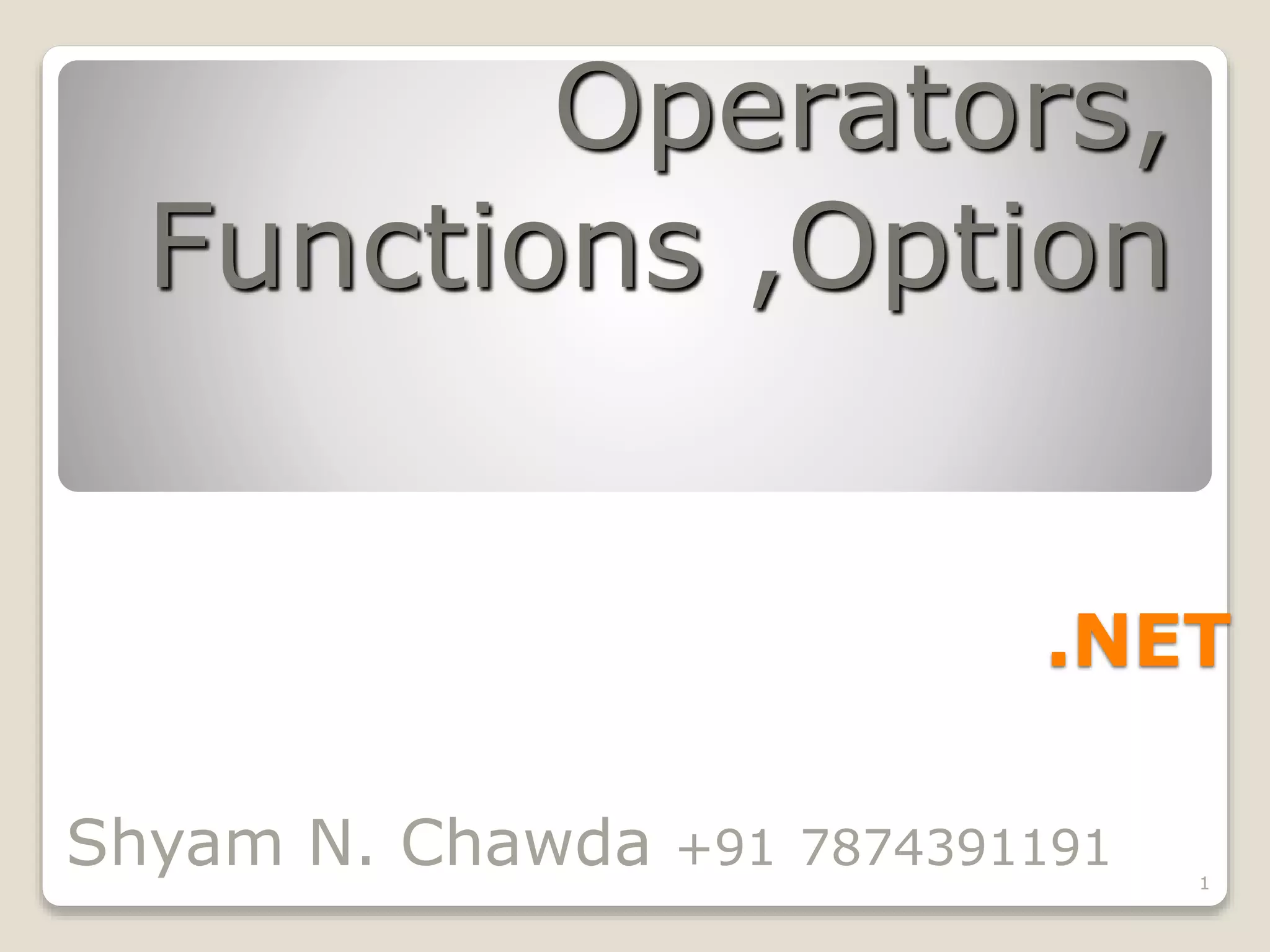 Operators , Functions and Options in VB.NET