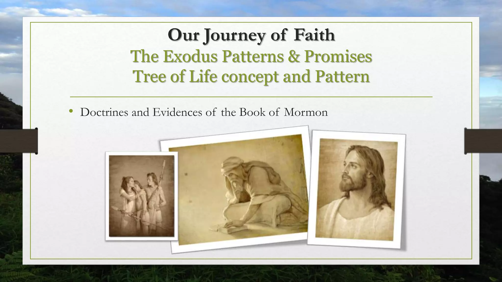 4 our journey of faith the exodus patterns provocation of grace & tree ...
