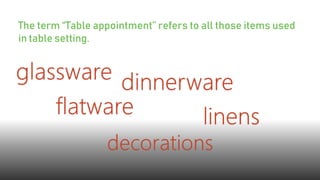 Food and Beverage Services-Table Appointments | PPTX