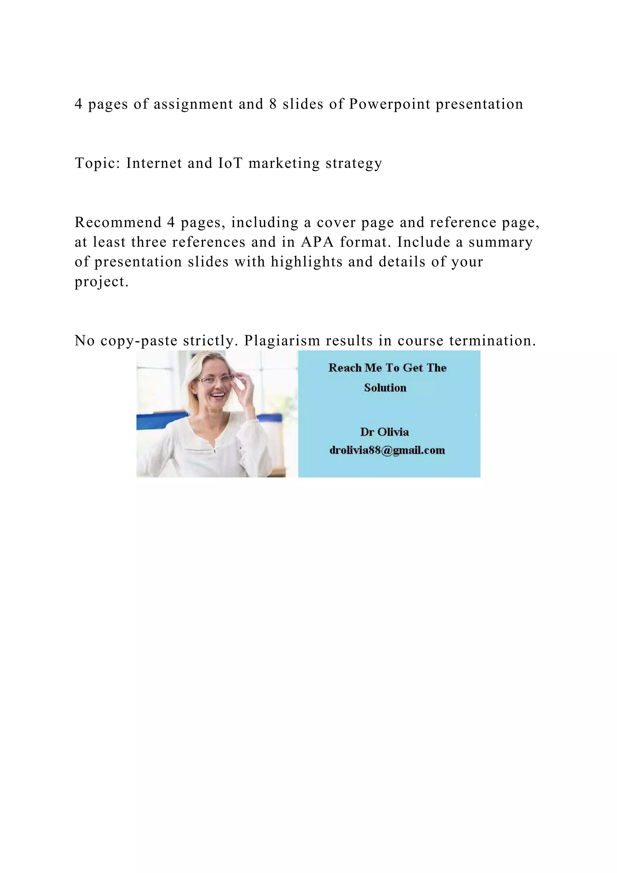 4 pages of assignment and 8 slides of Powerpoint presentationT.docx