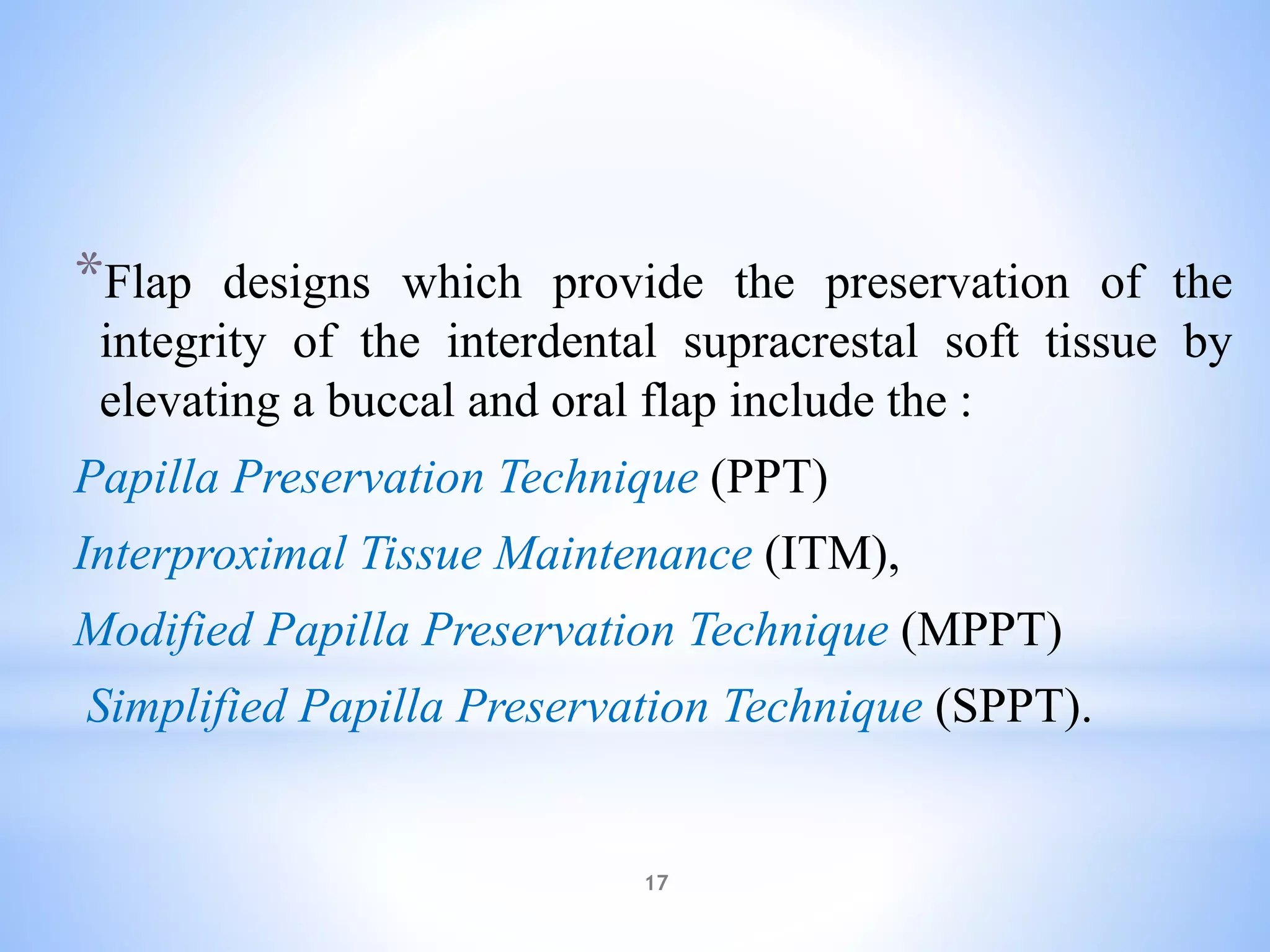 Papilla preservation flap | PPTX