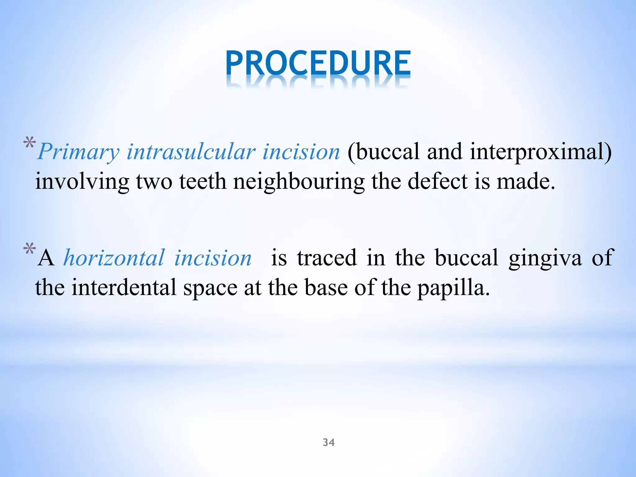 Papilla preservation flap | PPTX