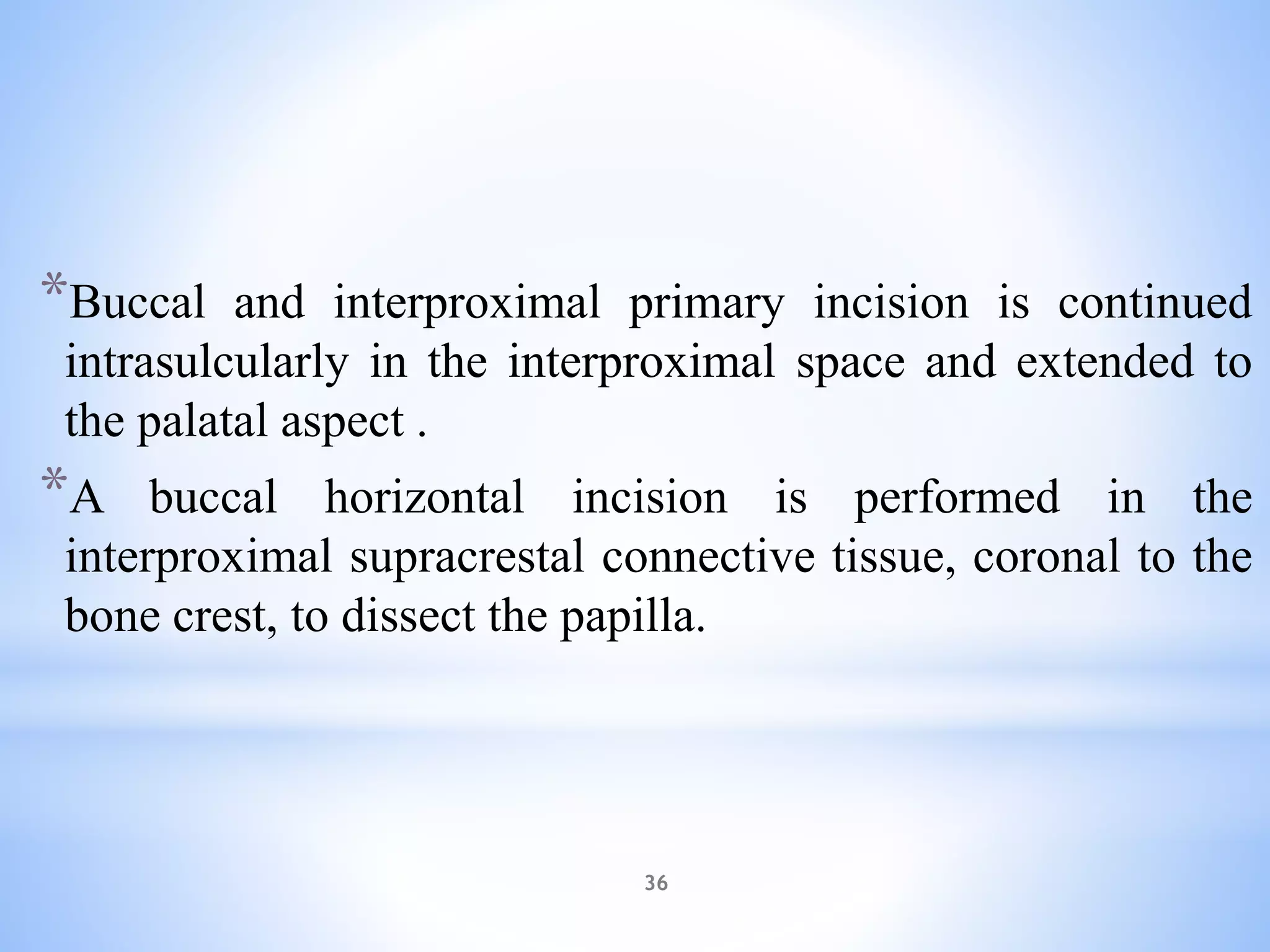 Papilla preservation flap | PPTX