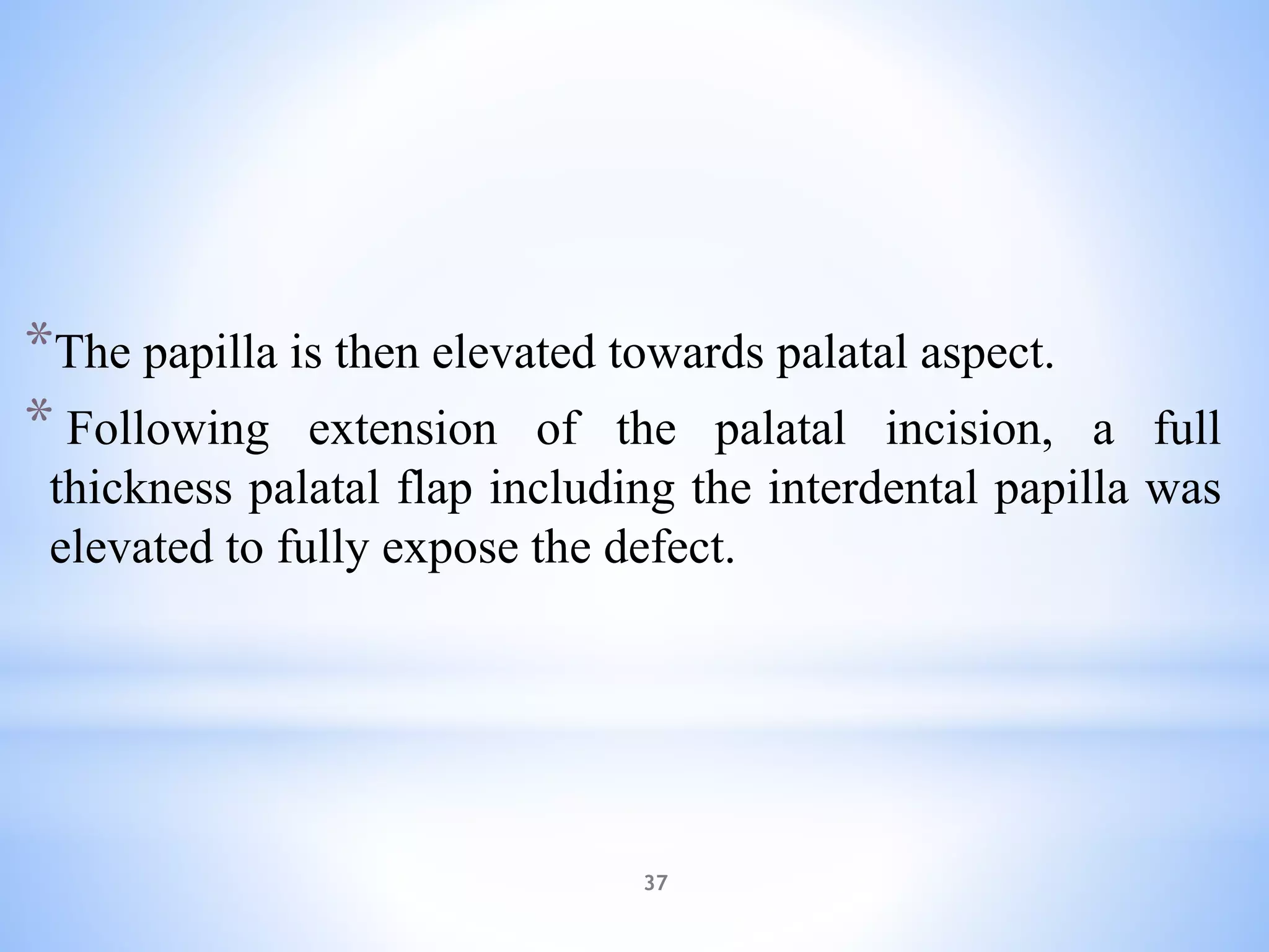 Papilla preservation flap | PPTX