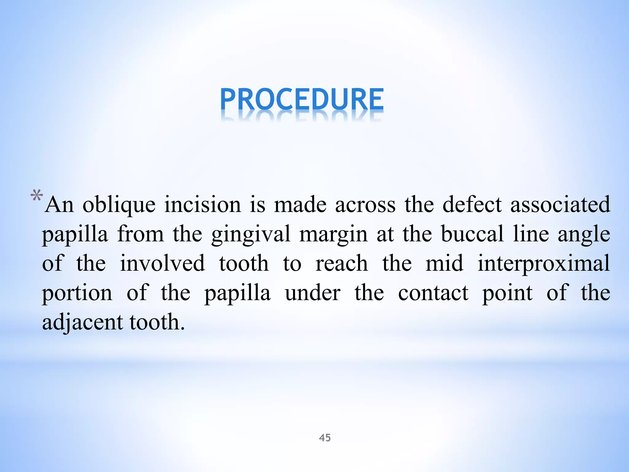 Papilla preservation flap | PPTX