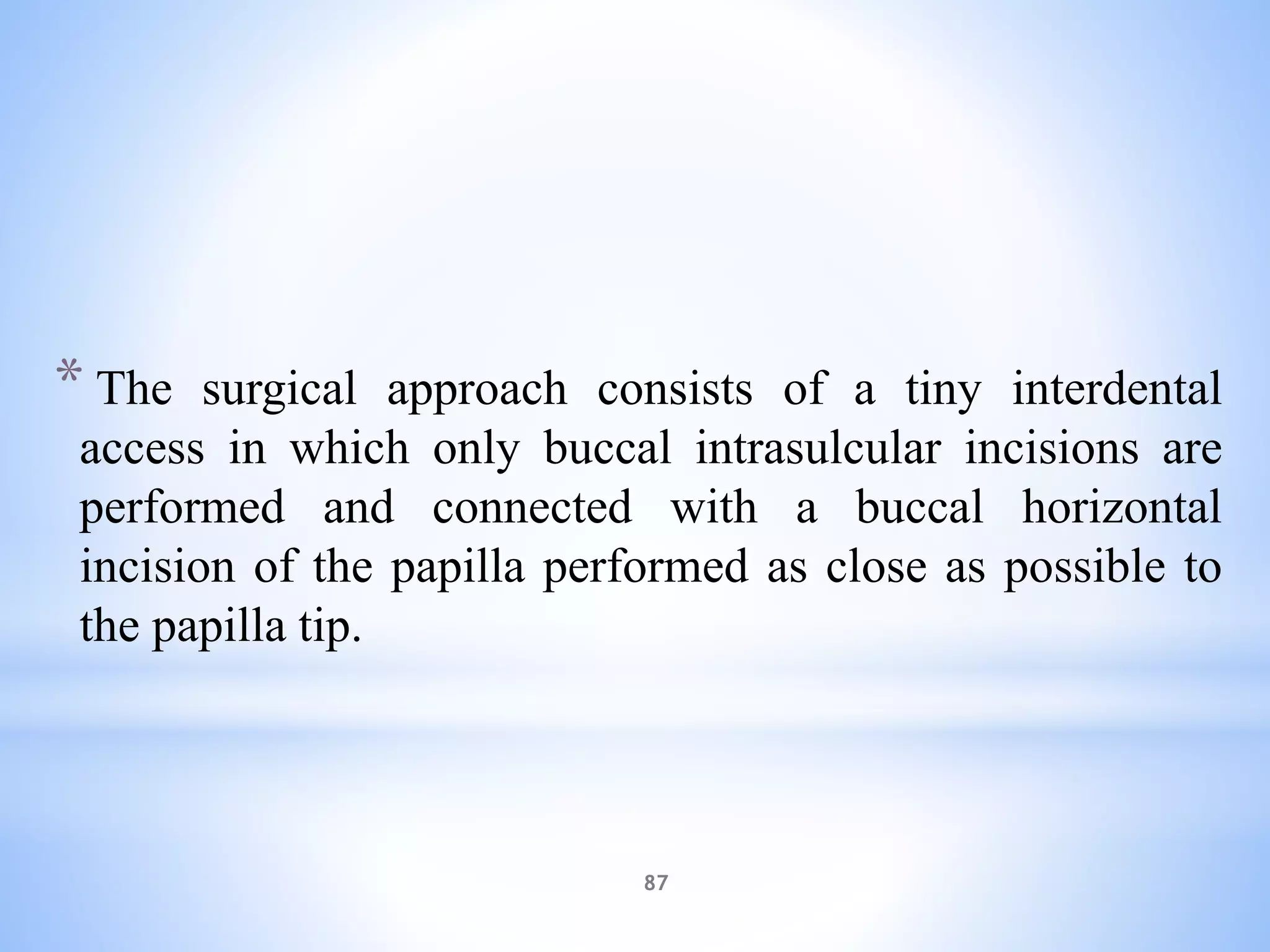 Papilla preservation flap | PPTX