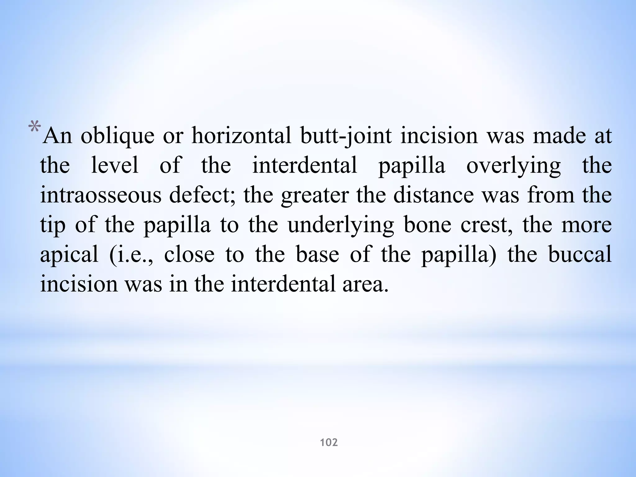 Papilla preservation flap | PPTX