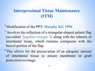 Papilla preservation flap | PPTX