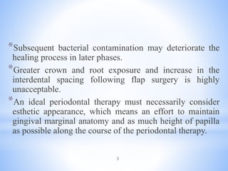 Papilla preservation flap | PPTX