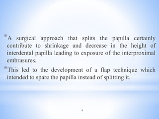 Papilla preservation flap | PPTX
