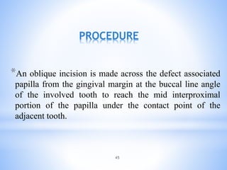 Papilla preservation flap | PPTX