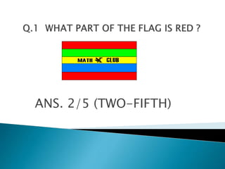 4 Parts and Wholes , What are Fractions ? | PPTX