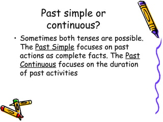 simple past, past continuous, past perfect.ppt