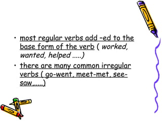 simple past, past continuous, past perfect.ppt