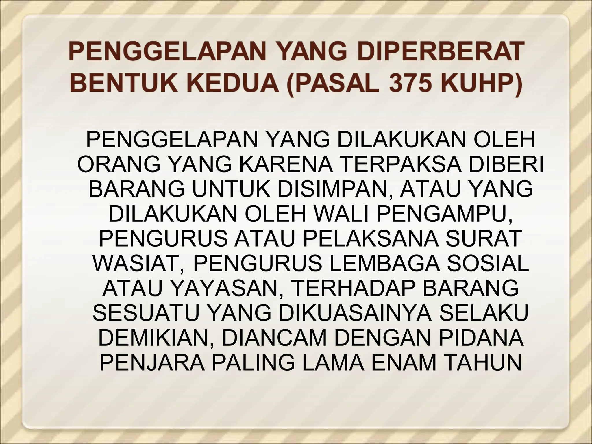 Materi Hukum Pidana PENGGELAPAN dan Pasal | PPT