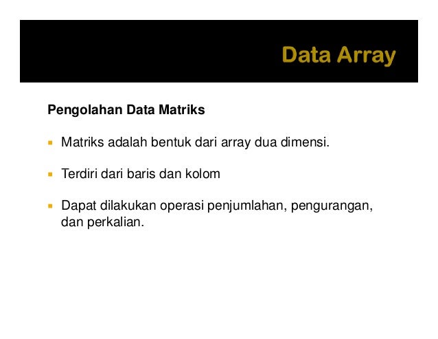 4 pengolahan data array