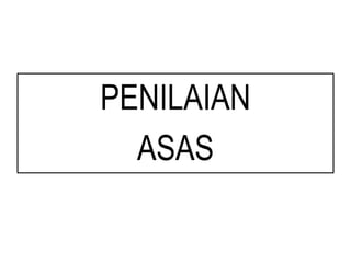 PAKK3373 / 4 penilaian asas pesakit | PPTX