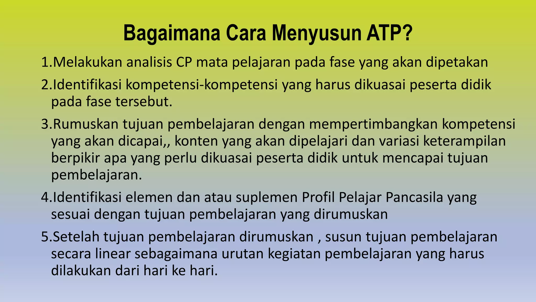 #Penyusunan TP-ATP dalam Implementasi Kurikulum Merdeka.pptx