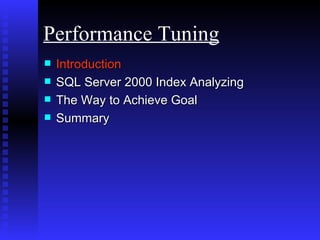 SQL Server 2000 Research Series - Performance Tuning | PPT
