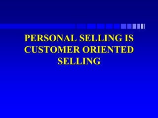4Personal Selling process final.ppt