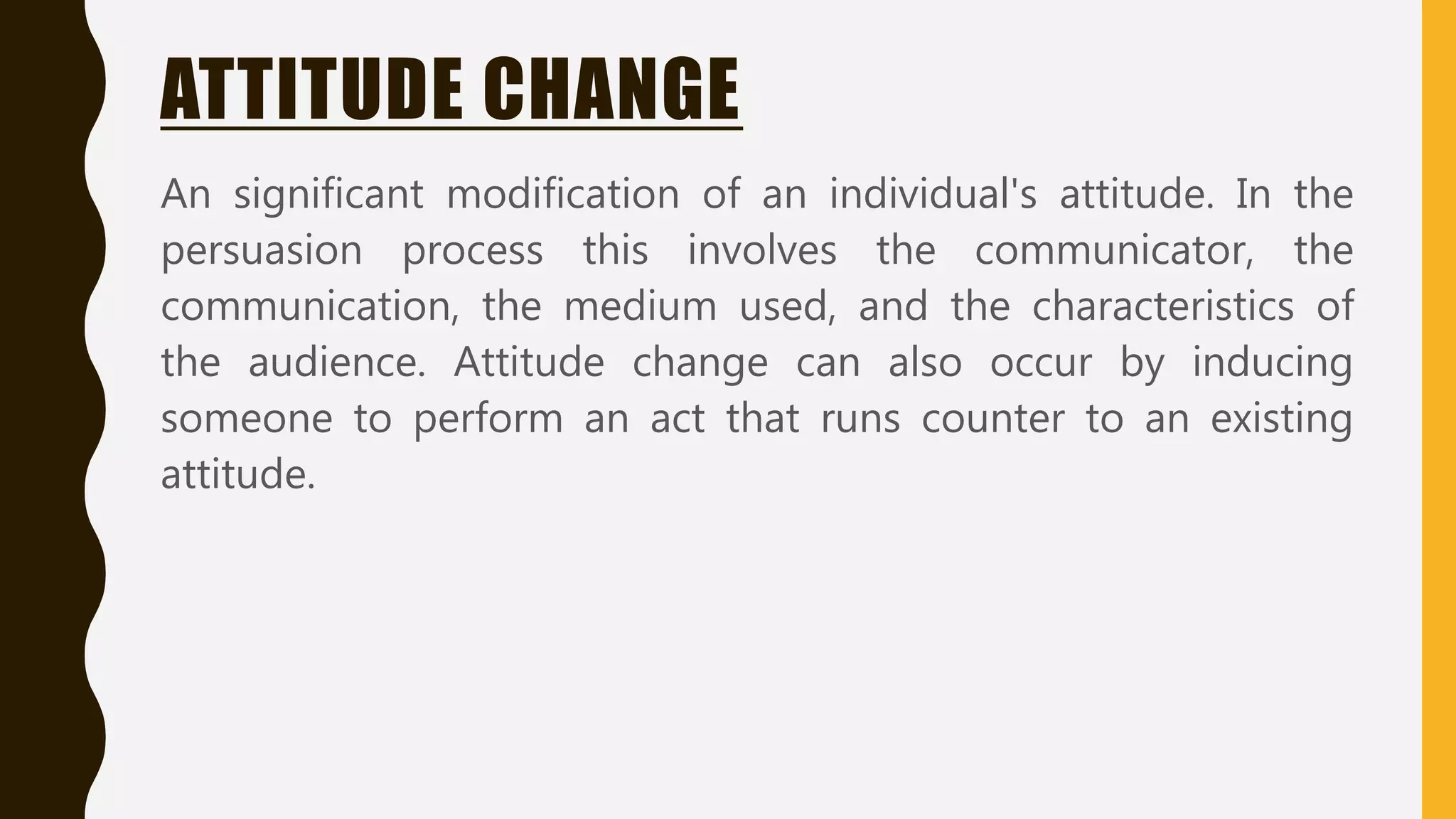 4 Persuasion and Attitude Change | PPTX