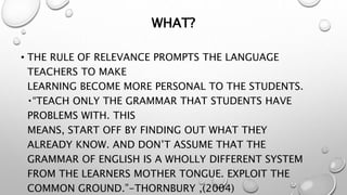 4Pesa_RogieAnn_RuleOfRelevance.pptx teaching and assessment of grammar ...