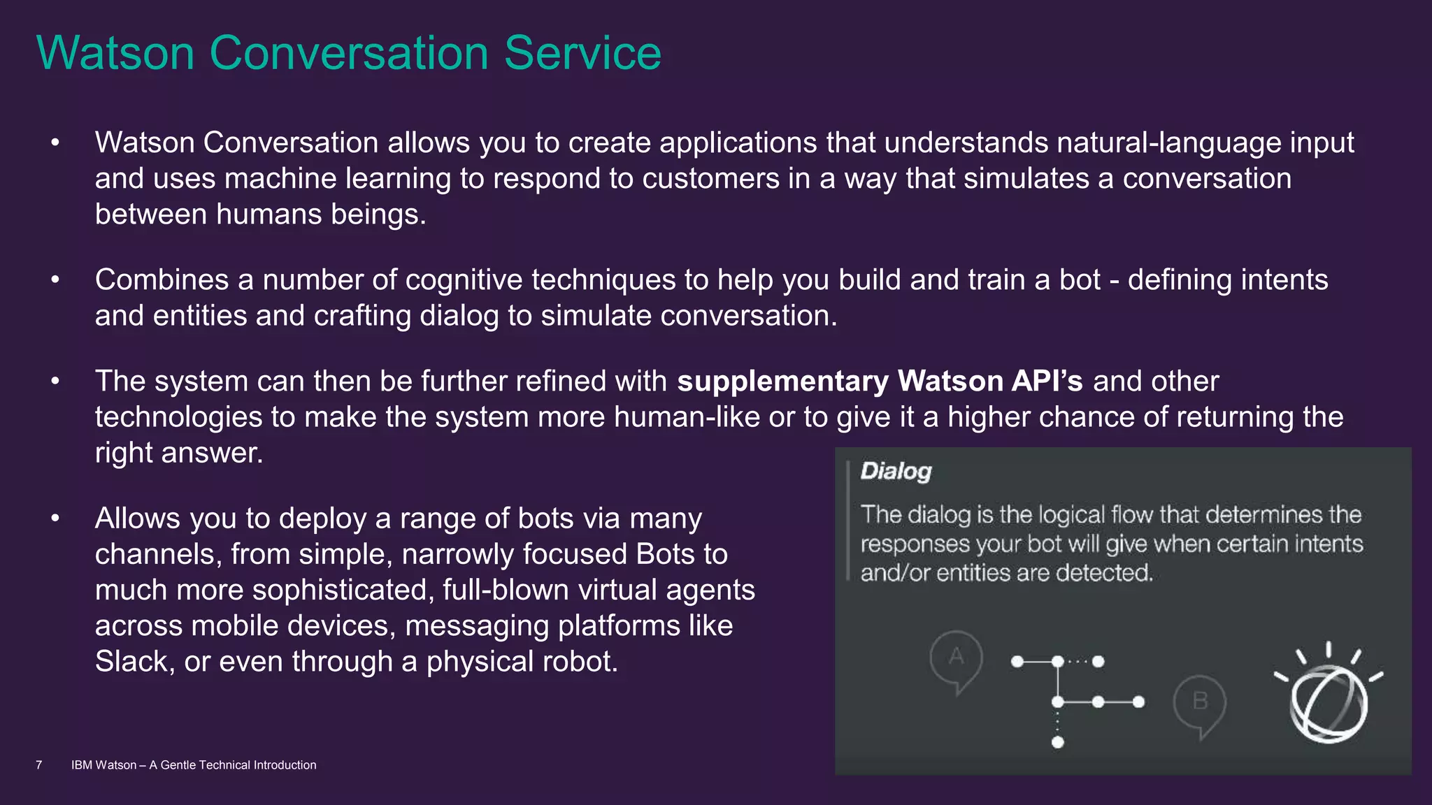 IBM Watson Conversation: machine learning tools, artificial intelligence capabilities and ...