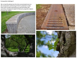 4 photo composition challenge! | PPTX | Photography | Arts and Crafts