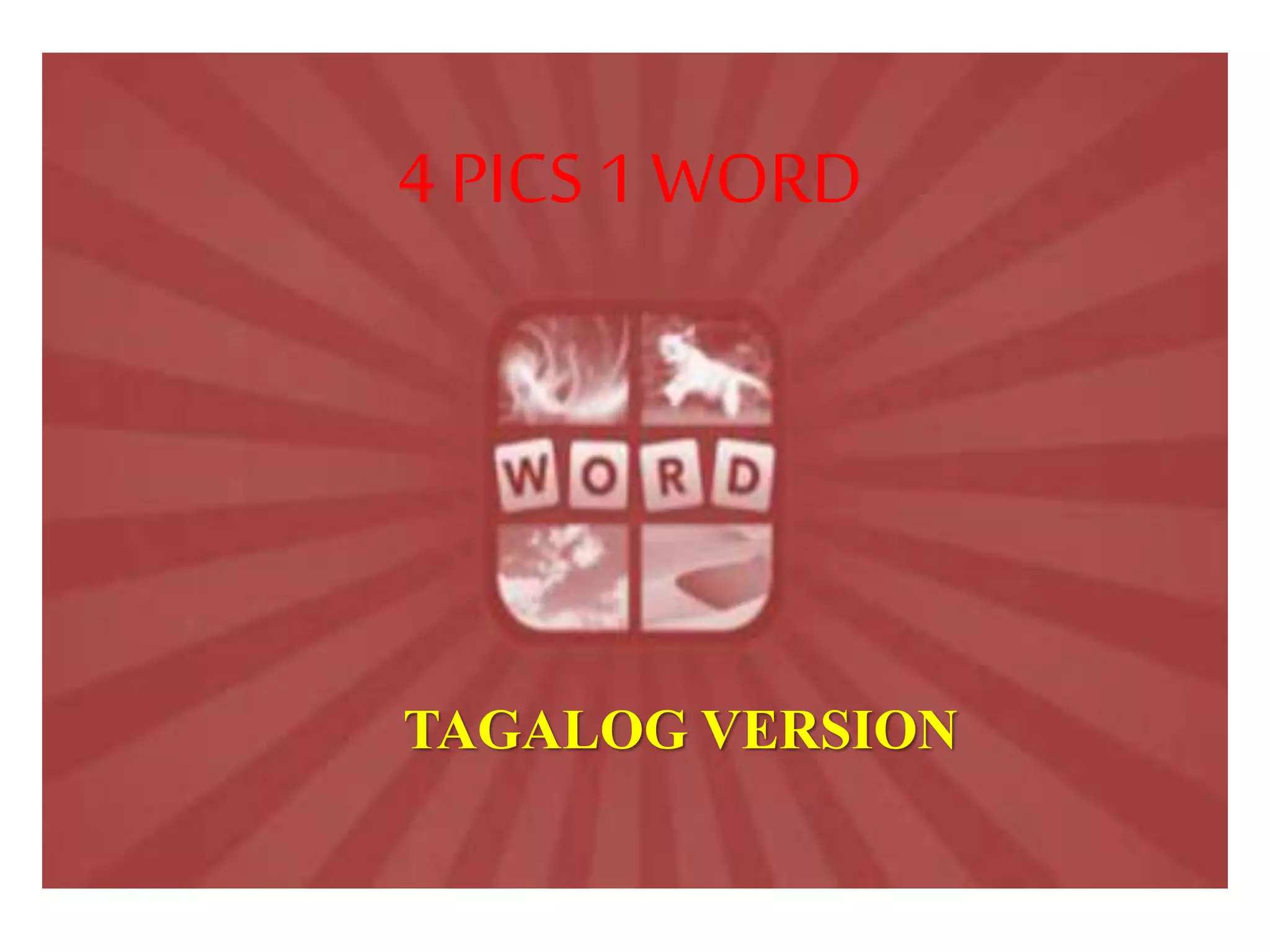 4 pics 1 word 2 | PPTX