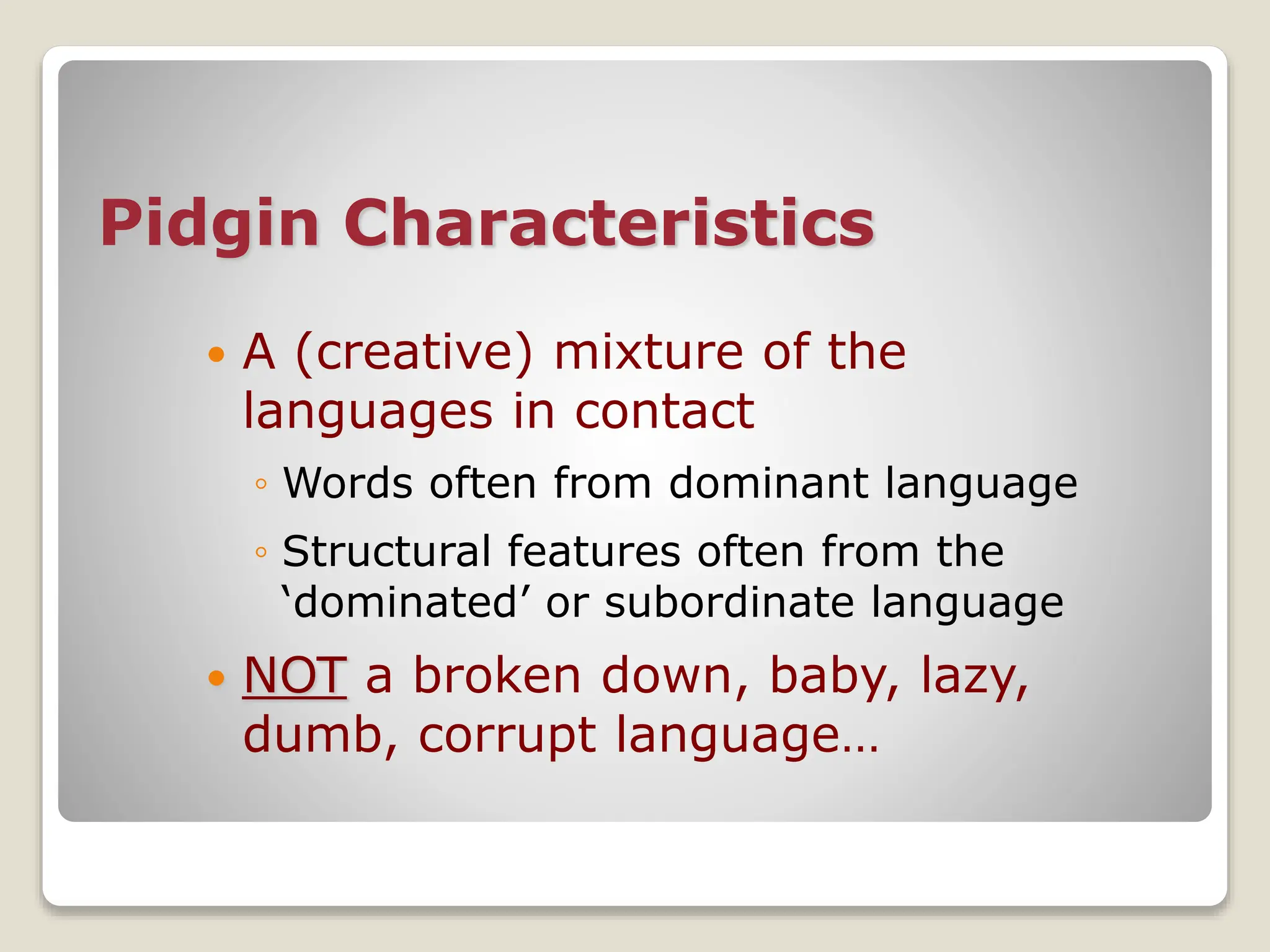 Pidgins Creoles Regional Dialects, Minority Dialects Varieties | PPTX