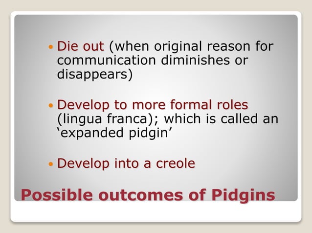 Pidgins Creoles Regional Dialects, Minority Dialects Varieties | PPTX