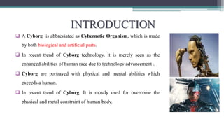 Technical Seminar on CYBORG | PPT