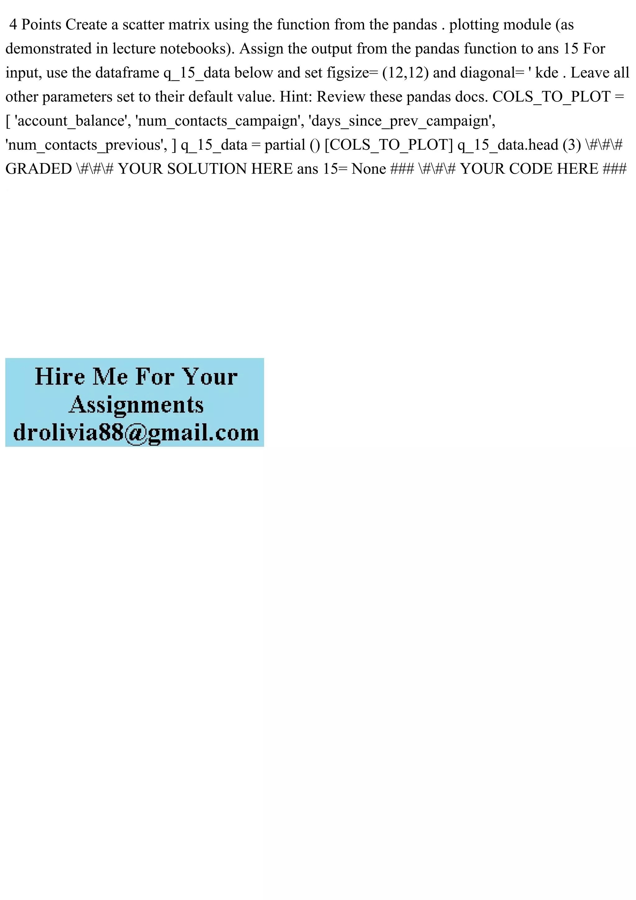 4 Points Create a scatter matrix using the function from the pandas ..pdf