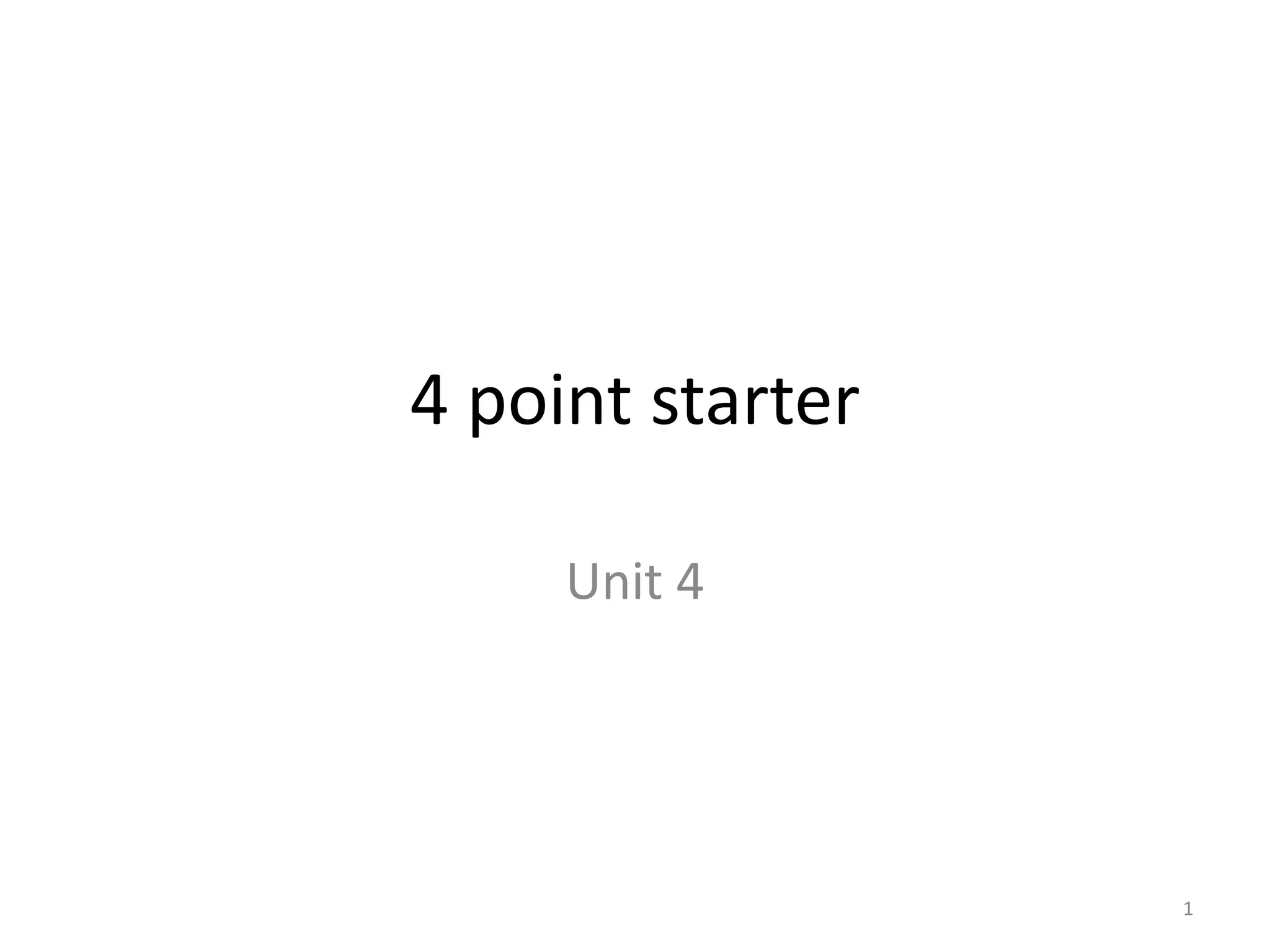 4 point starter | PPTX