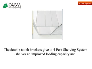 CAEM 4 Post Shelving System – Maximize storage with strength, loading ...