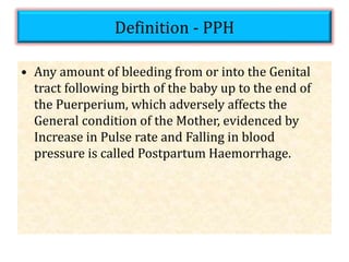 Post Partum Haemorrhage | PPTX | Pregnancy | Reproductive Health