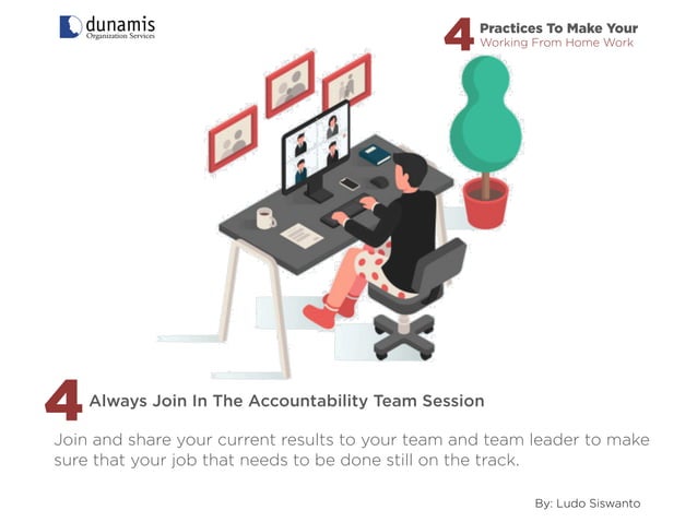 4 PRACTICES TO MAKE YOUR WORKING FROM HOME WORK | PDF | Remote Working ...